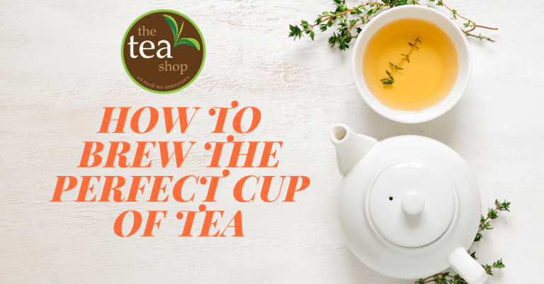 How to Brew the Perfect Cup of Tea ( Simple Guide ) - Get Best Tea ...