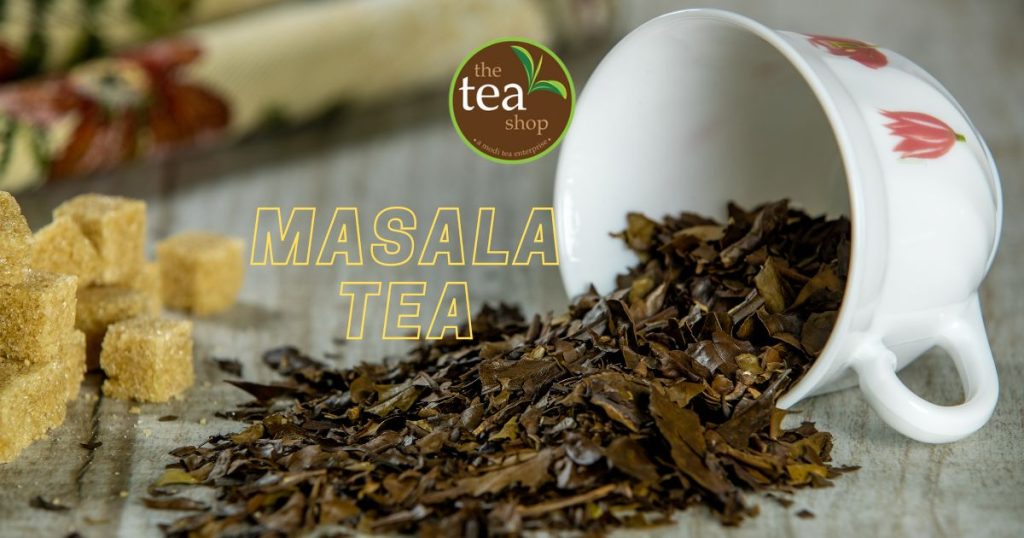 Masala Tea Benefits you must know and its Recipe